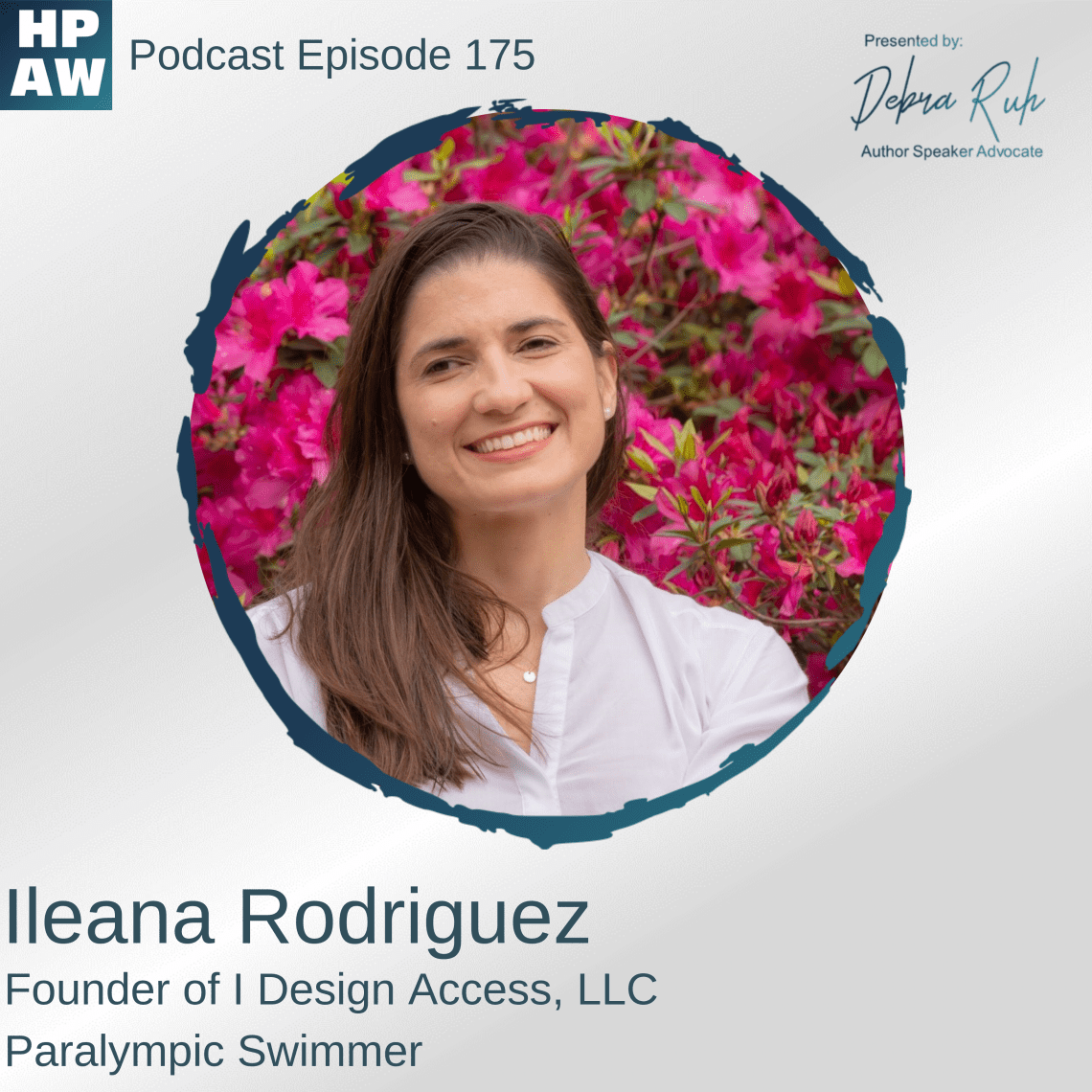 #175: Meet Architect, Accessibility Specialist and Paralympian, Ileana ...