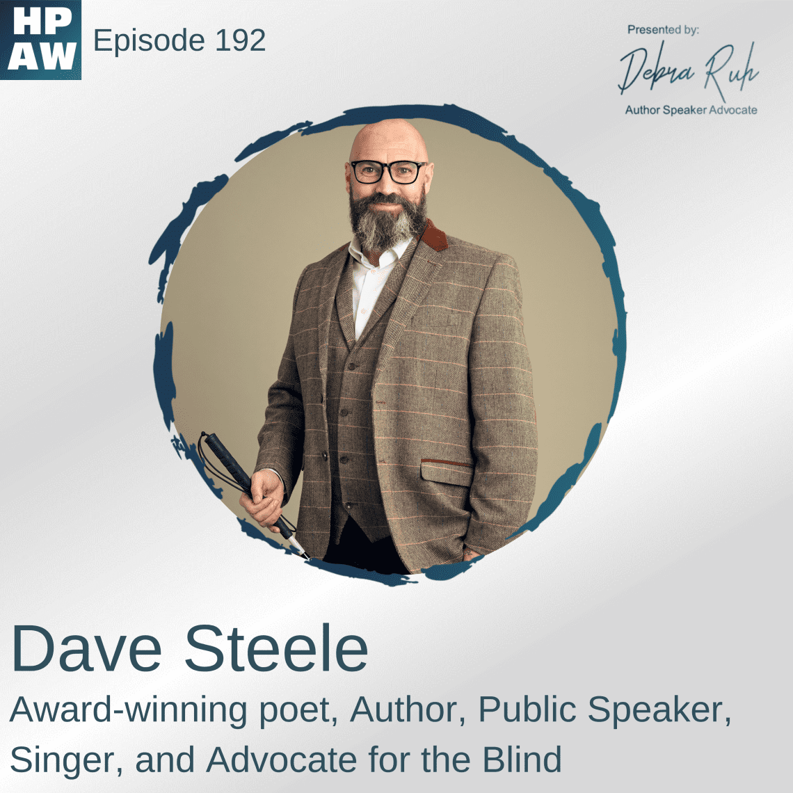 #192: Meet Dave Steele, The Blind Poet - Ruh Global Impact
